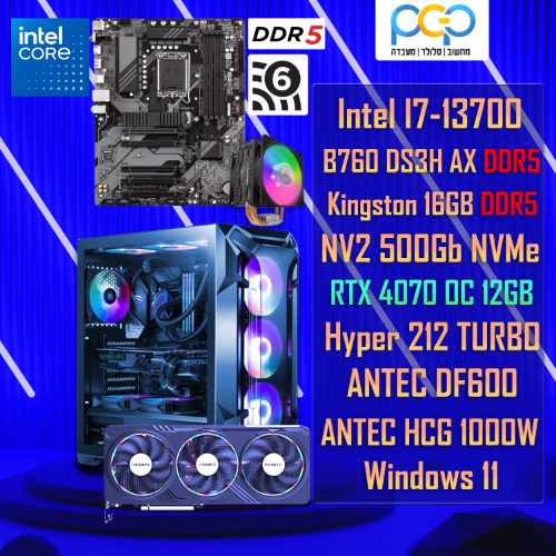 מחשב גיימינג Intel I7-13700 / B760 DDR5 WIFI6 / 16GB DDR5 / RTX 4070 ...